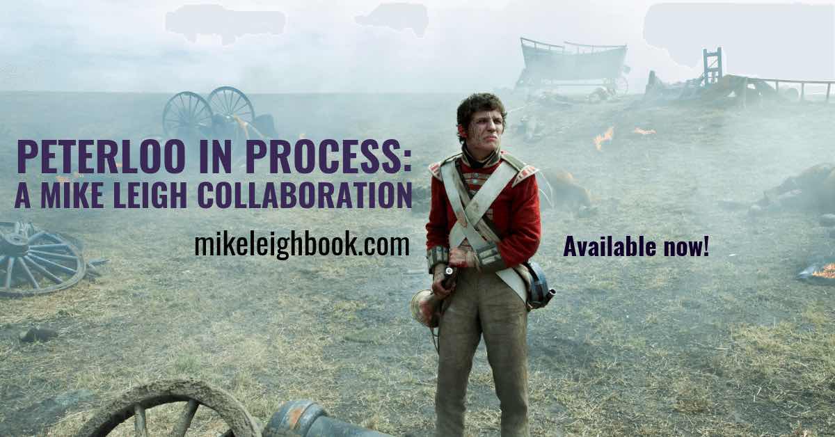 Peterloo in process: A Mike Leigh collaboration book – Seventh Row