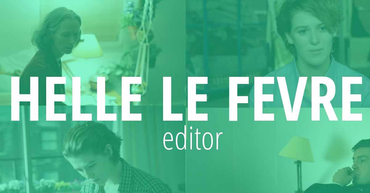 Helle Le Fevre discusses editing The Souvenir - Seventh Row