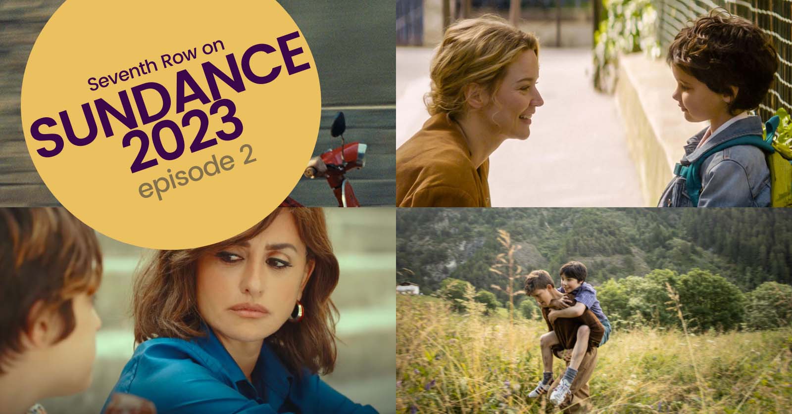 Sundance 2023 #2: The Spotlight Program - Seventh Row Podcast